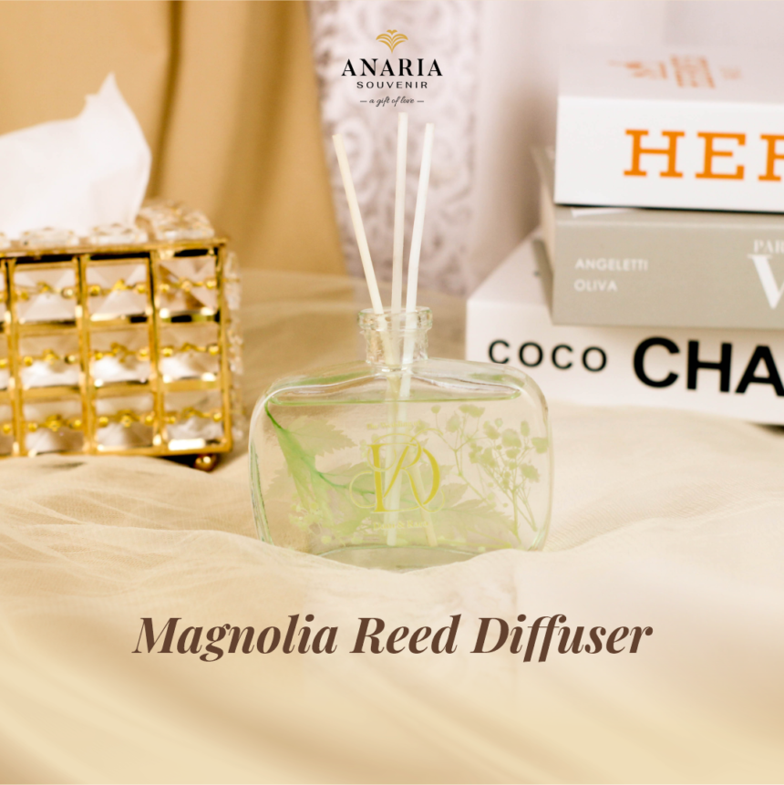 Magnolia Reed Diffuser – Diffuser Collections - Anaria Souvenir